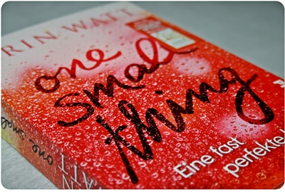 Kurzrezension: One small thing - Eine fast perfekte Liebe von Erin Watt